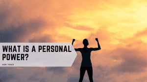 What is a personal power? Unlocking Your Full Potential
