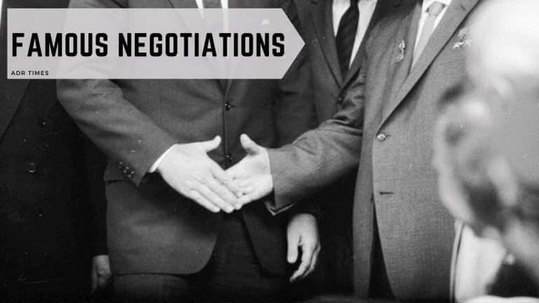 Famous Negotiations: Shaping the World - ADR Times