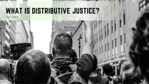 What Is Distributive Justice? An Overview - ADR Times